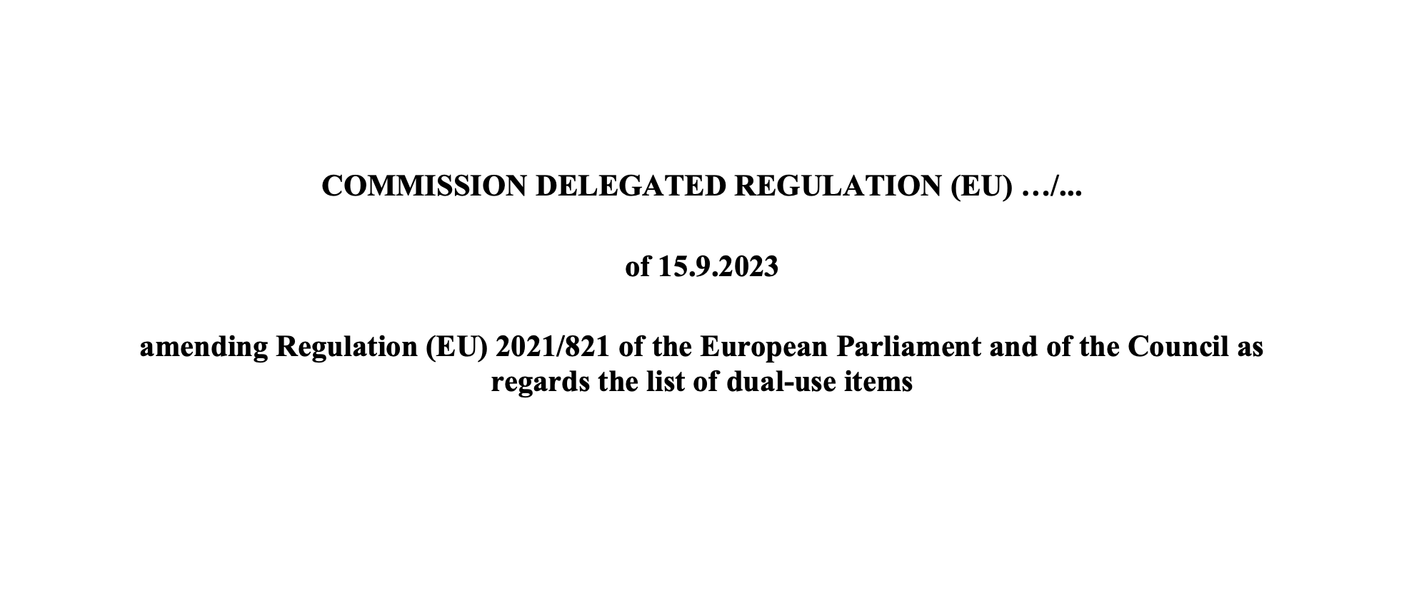 Update Of Annex I To EU Dual Use Regulation 2021 821 For 2023 Update Of Annex I To EU Dual Use Regulation 2021 821 For 2023